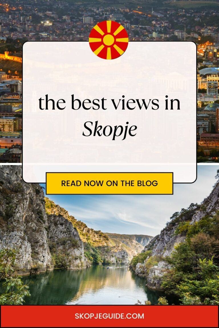 The Best Views in Skopje: A Guide to Stunning City Spots